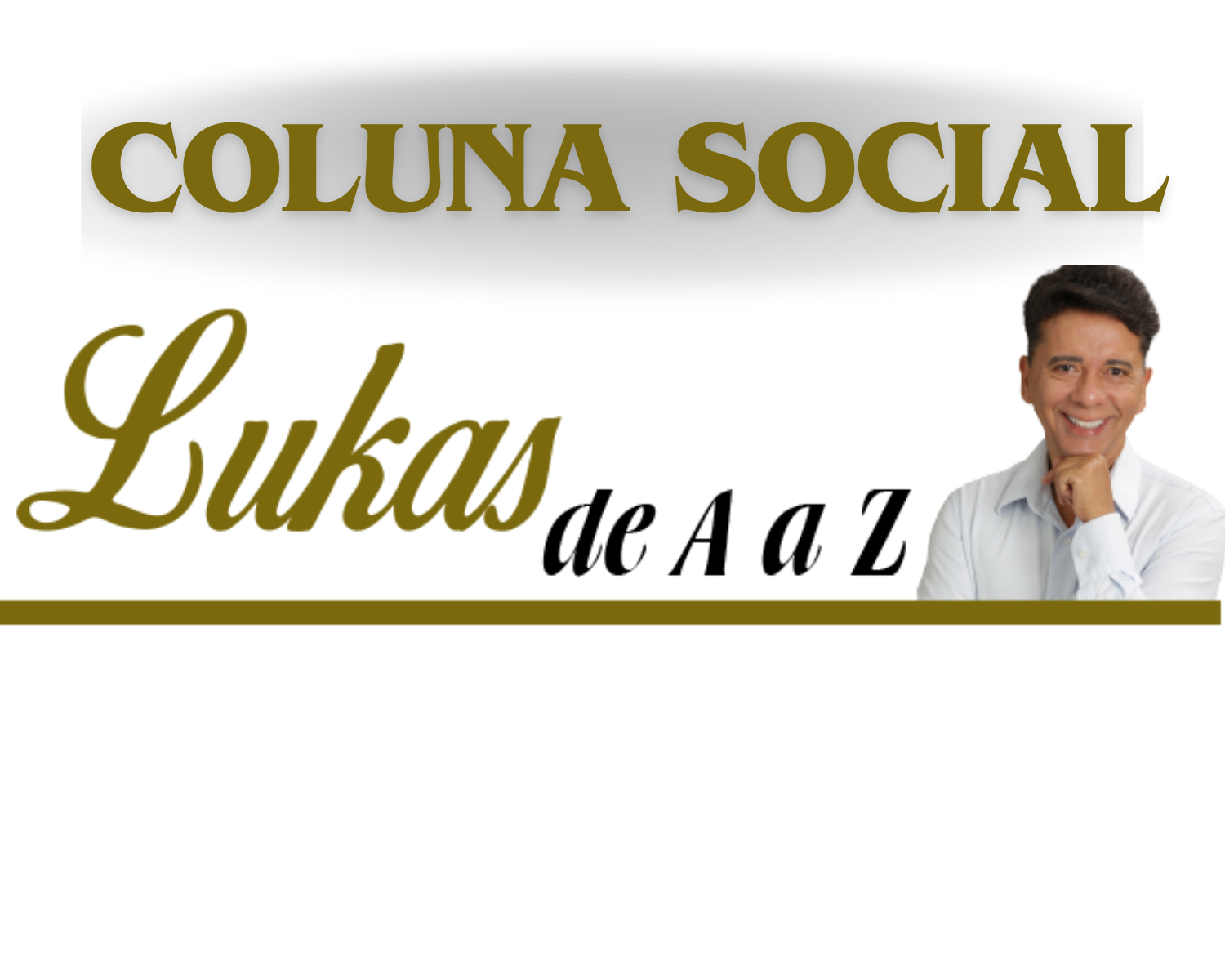 🌟 Coluna Social - Lukas de A a Z 🌟 - Jornal Terceira Visão